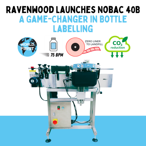 Ravenwood Debuts Nobac 40B Linerless Bottle Labelling Machine ...