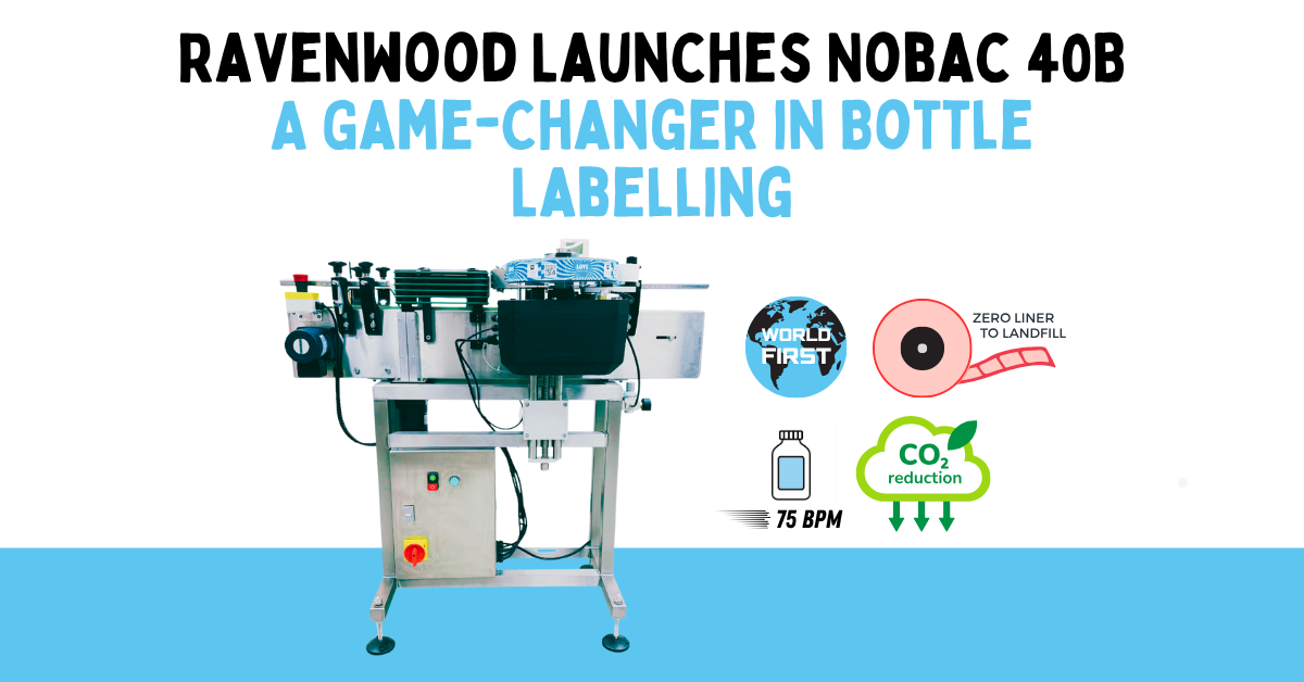 Ravenwood Debuts Nobac 40B Linerless Bottle Labelling Machine ...